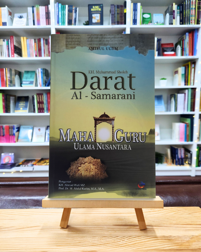 Sholeh Darat al-Samarani : Maha Guru Ulama Nusantara – Nurul Anwar ...
