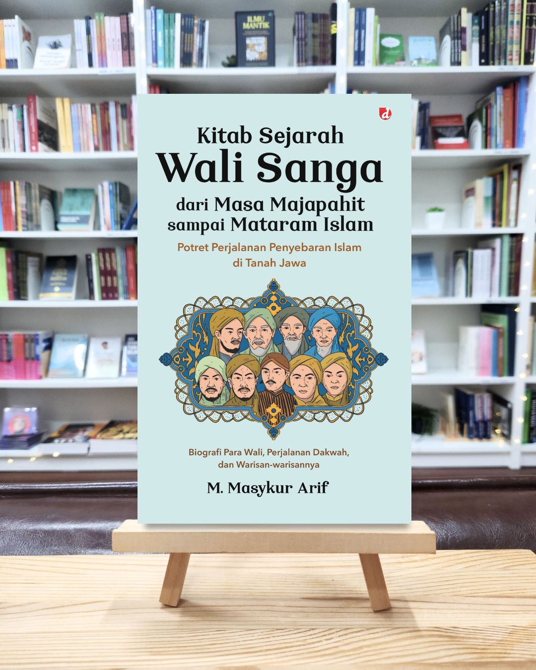 Kitab Sejarah Wali Songo - Dari Masa Majapahit Sampai Mataram Islam ...
