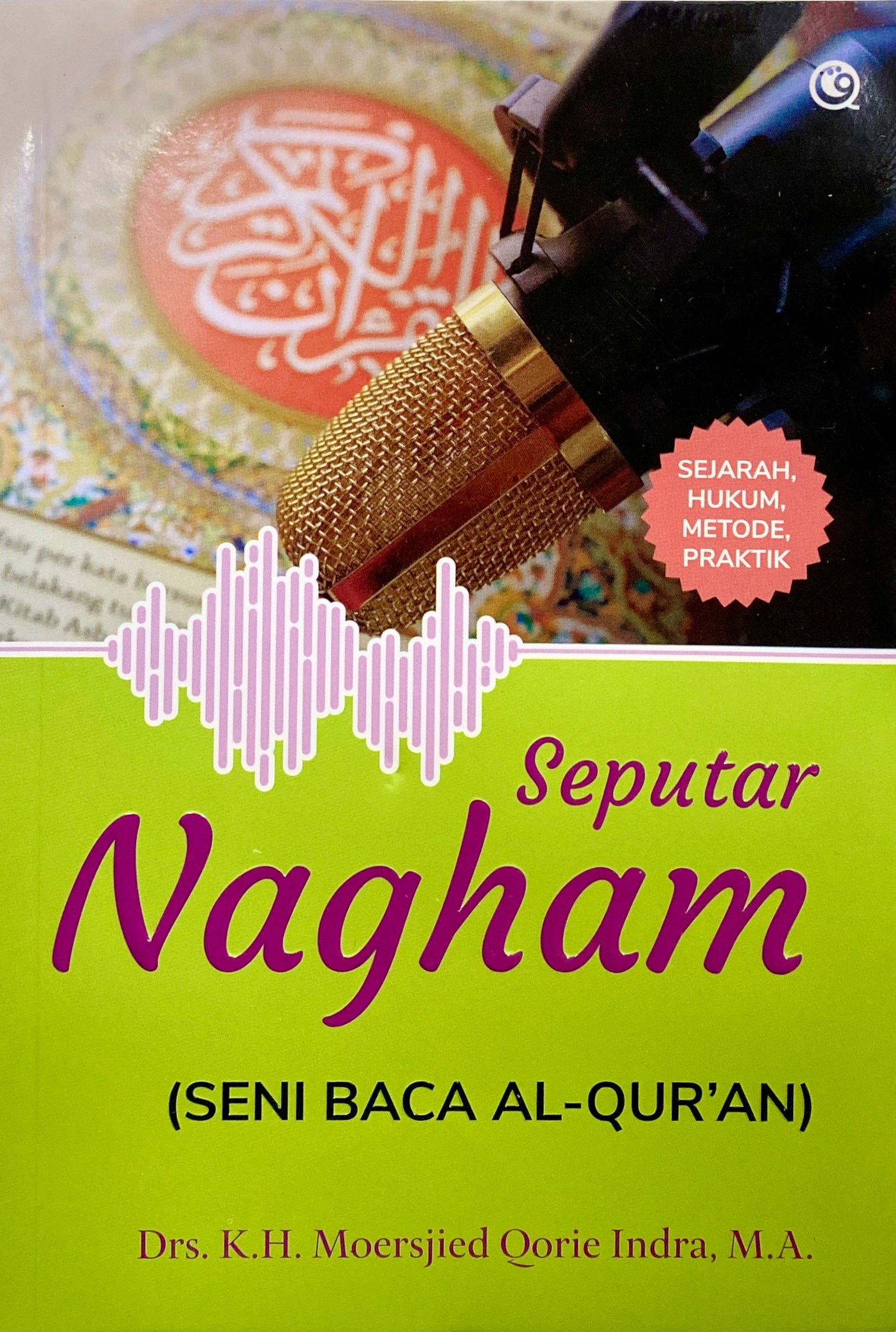 Seputar Nagham (Seni Baca Al-Qur’an) – Nurul Anwar Bookstore