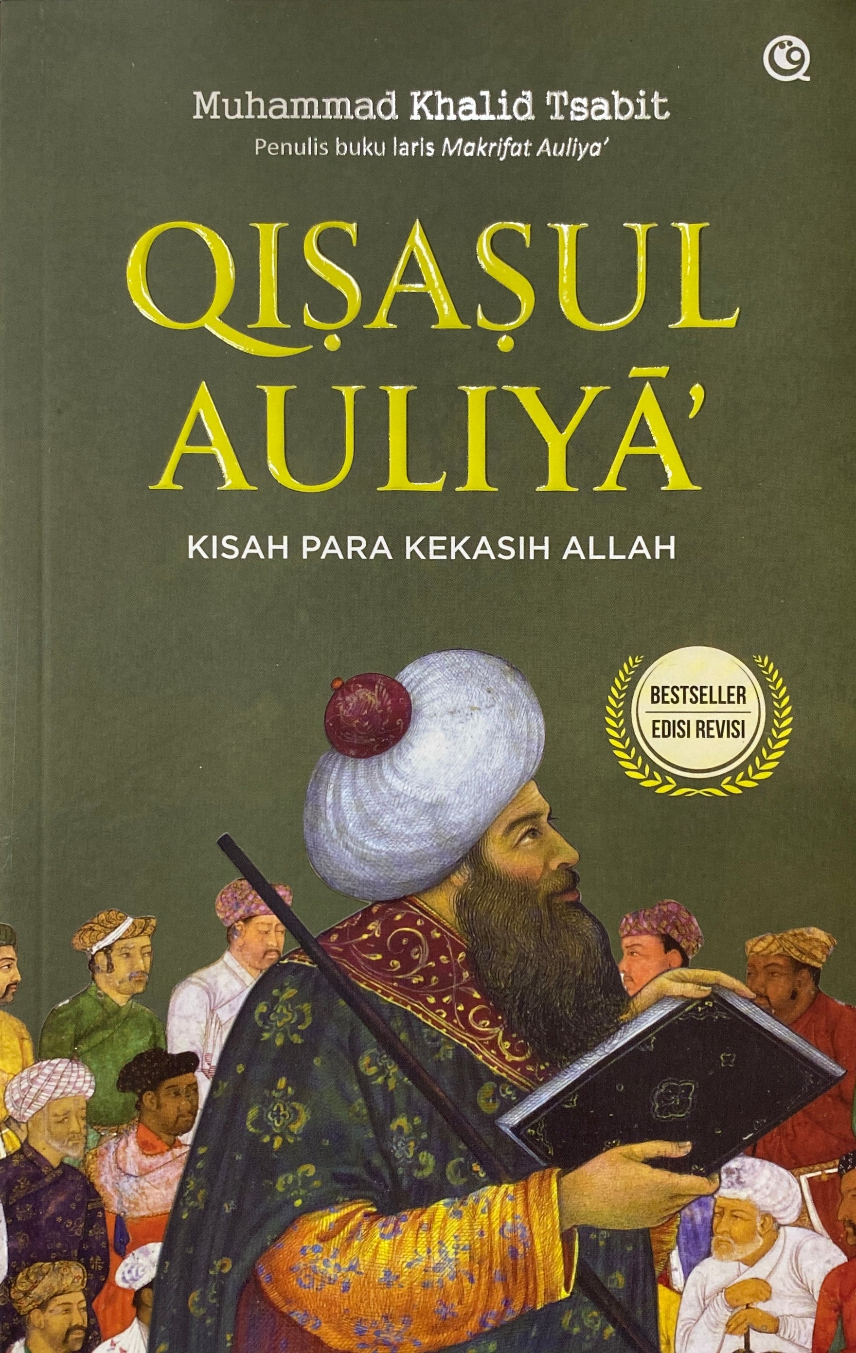 Qisasul Auliyā’ / Kisah Para Kekasih Allah – Nurul Anwar Bookstore