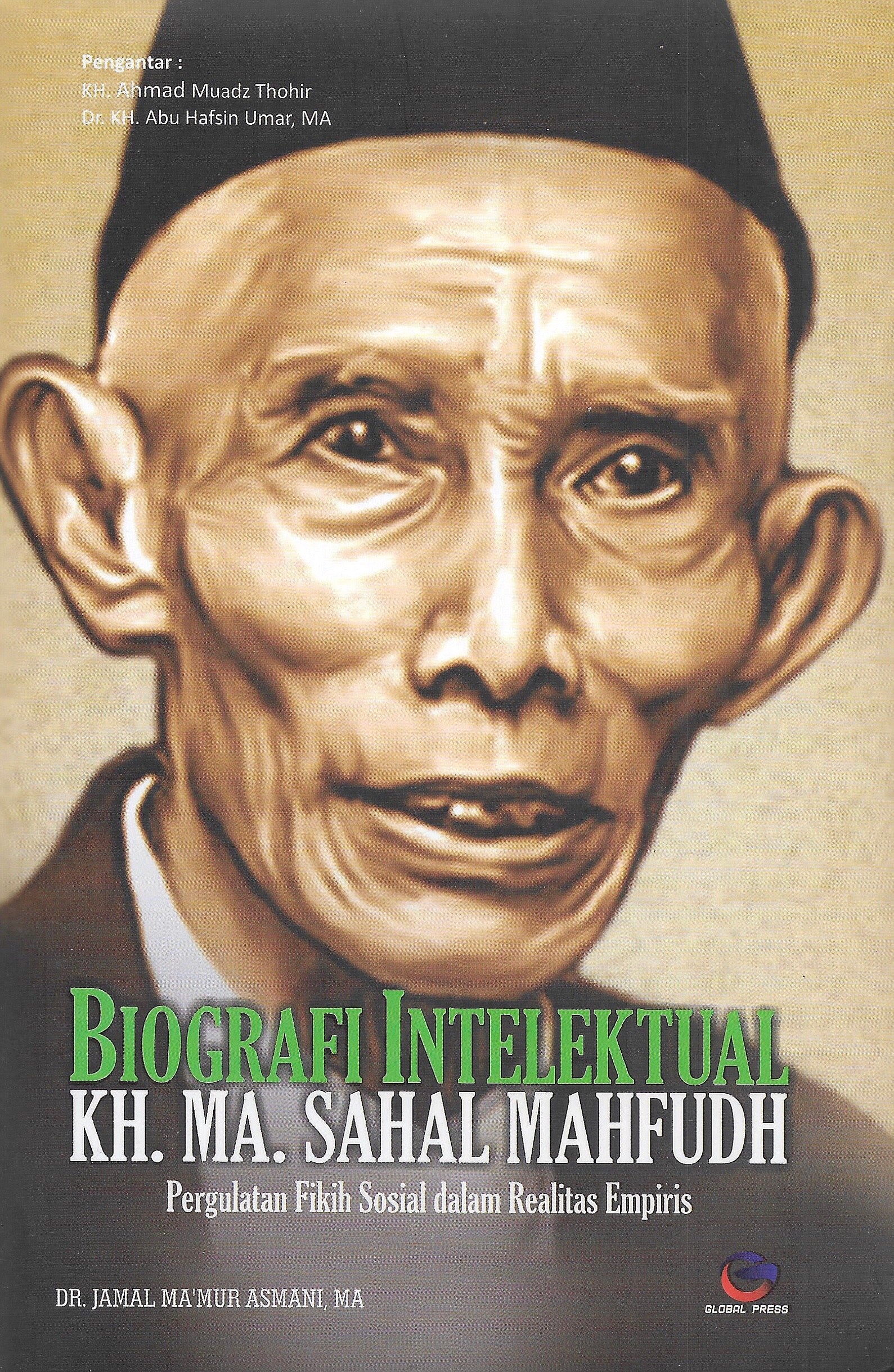 Biografi Intelektual KH. MA. Sahal Mahfudz – Nurul Anwar Bookstore