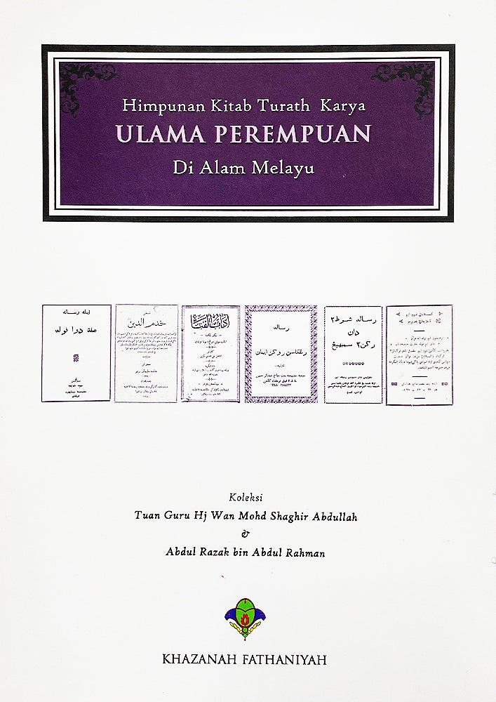 Himpunan Kitab Turath Karya Ulama Perempuan di Alam Melayu – Nurul ...